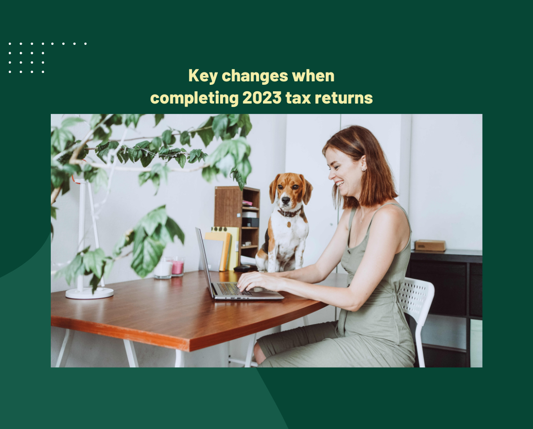 Key changes when completing 2023 tax returns – WISELINK ACCOUNTANTS ...